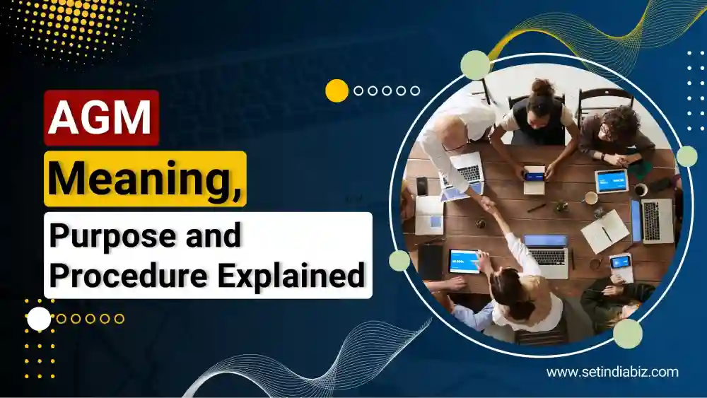 Annual General Meeting (AGM): Meaning & Step-by-Step Process