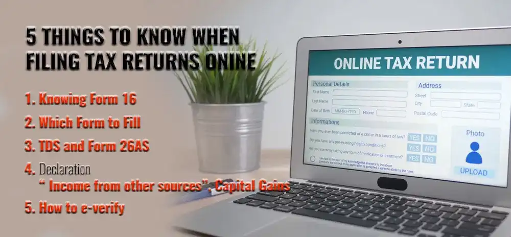 5 Things to Know When Filing Tax Returns Online | Knowing Form 16