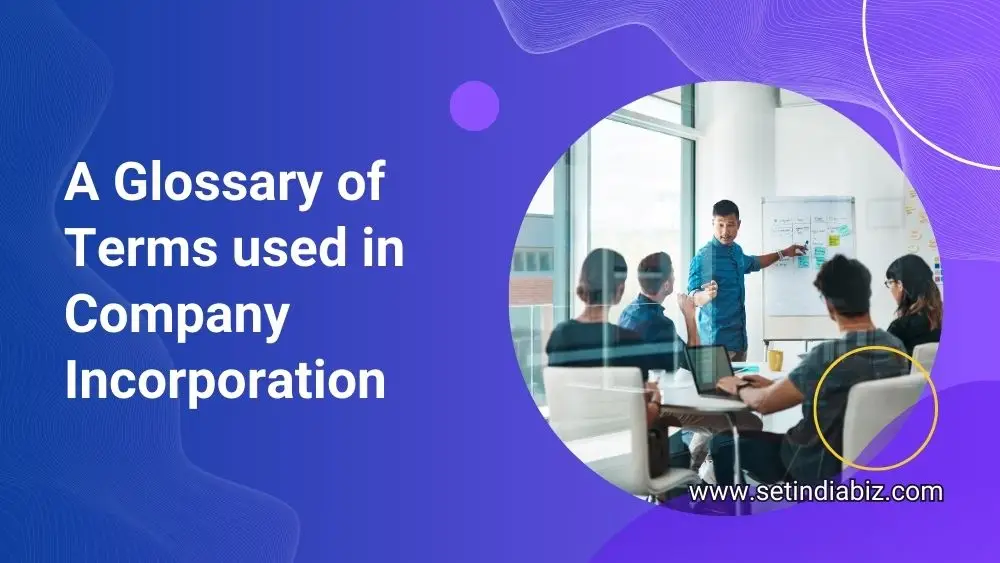 Understanding Terms for Incorporation of Company in India