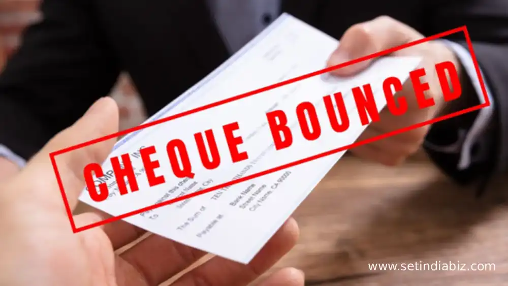 Cheque Bounce Notice: Legal Steps Under Section 138 Explained