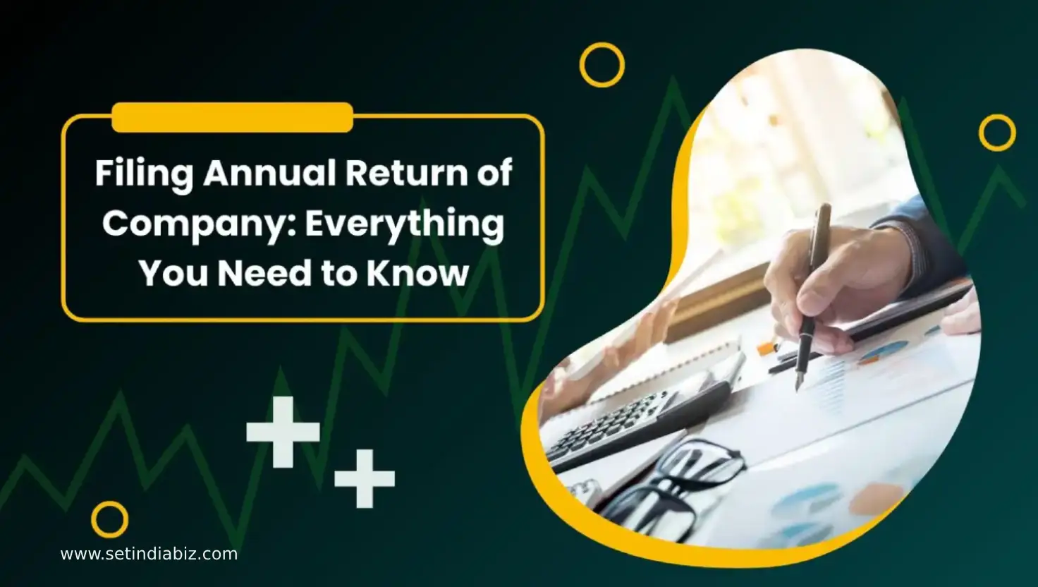 Filing Annual Return of Company: Everything You Need to Know