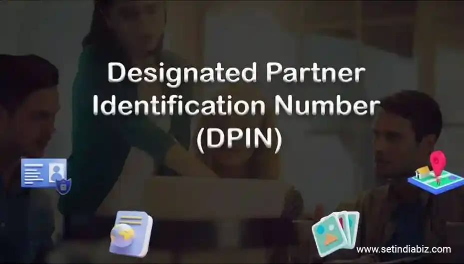 What is DPIN - Designated Partner Identification Number?