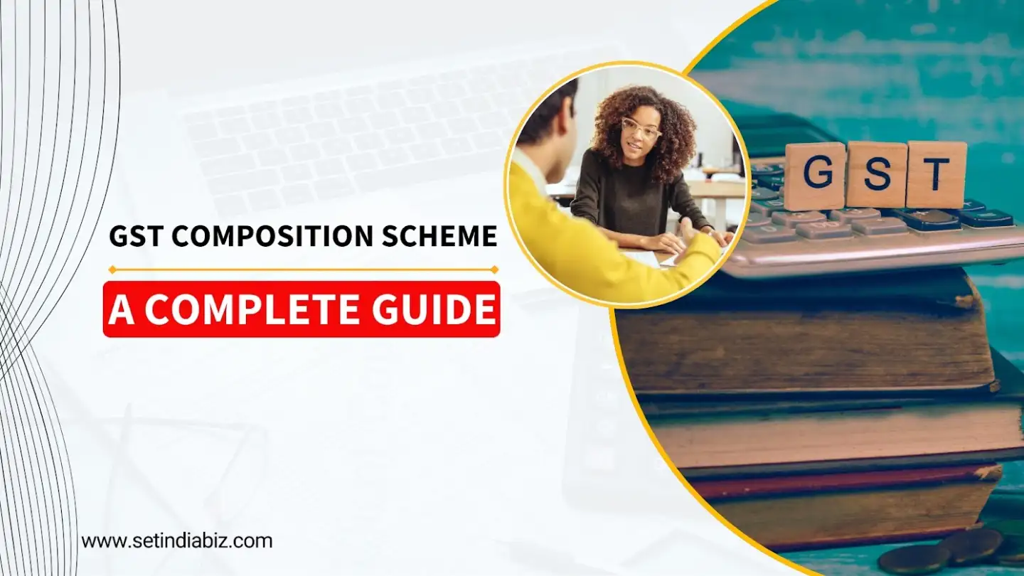 GST Composition Scheme Guide: Simplified Tax for Small Businesses
