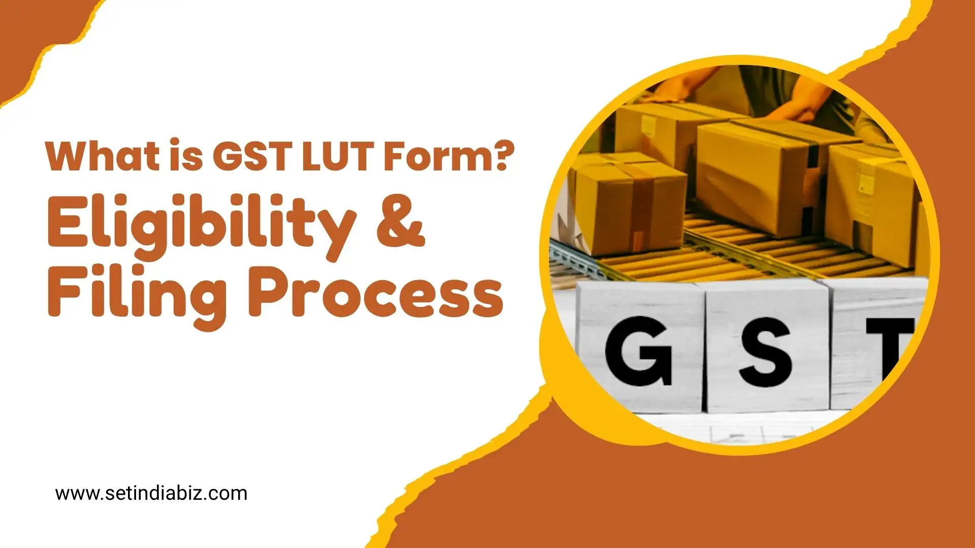 How to File LUT in GST: Complete Process & Eligibility Guide