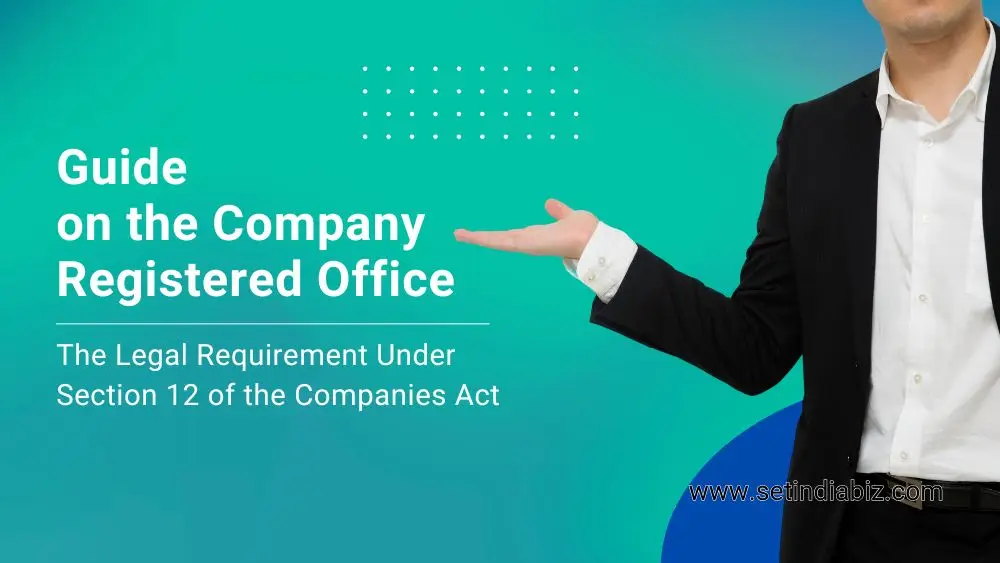 Registered Office of a Company: Legal Requirements & Compliance
