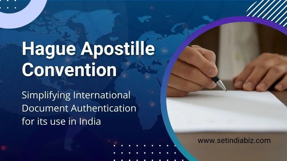 Hague Apostille Convention India: Simplify Document Filing