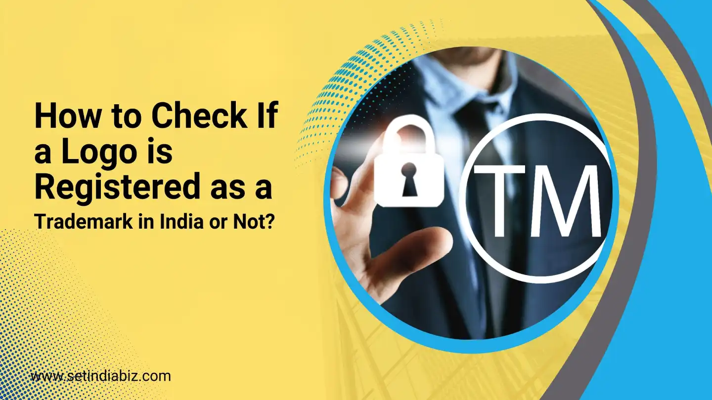 Check If a Logo is Registered as a Trademark in India or Not?