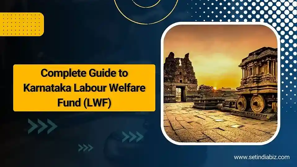 Complete Guide to Karnataka Labour Welfare Fund (LWF)