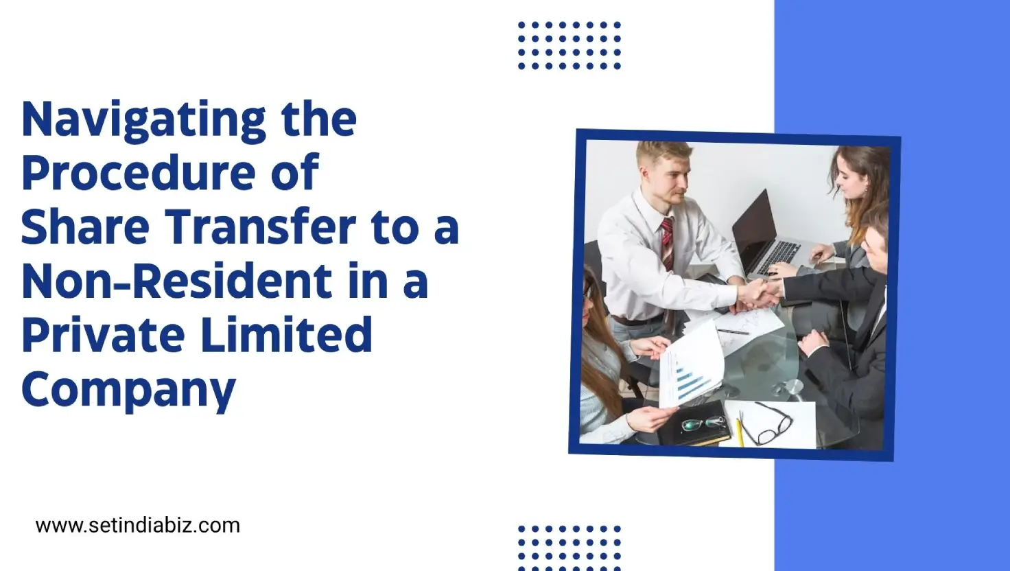 Share Transfer to Non-Resident in Pvt Ltd Company: Procedure
