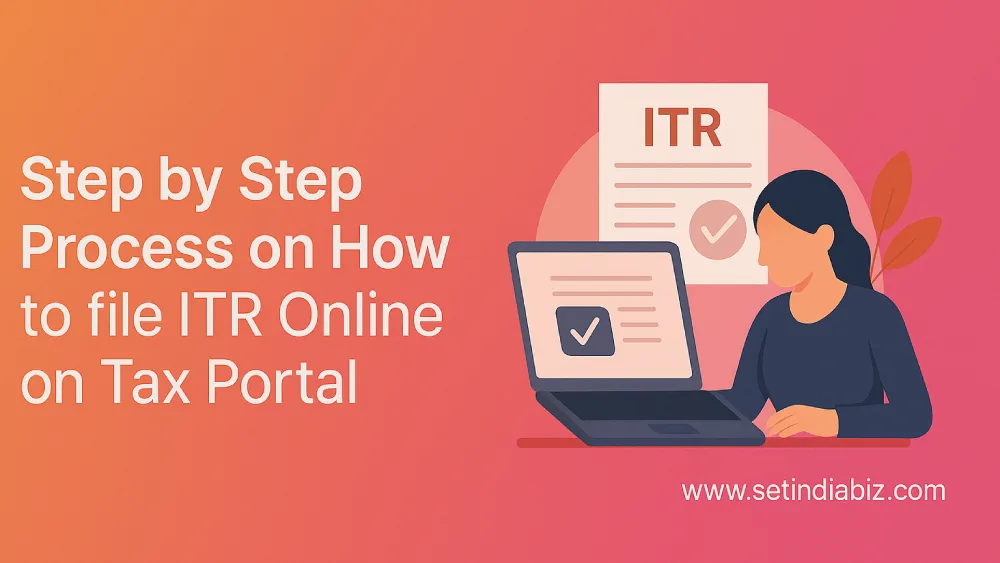 How to file ITR Online- Stepwise Process
