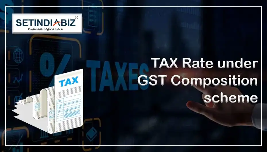 What are the Tax rates under GST composition scheme?