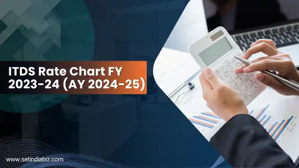 Updated TDS Rates & Thresholds for FY 2023-24