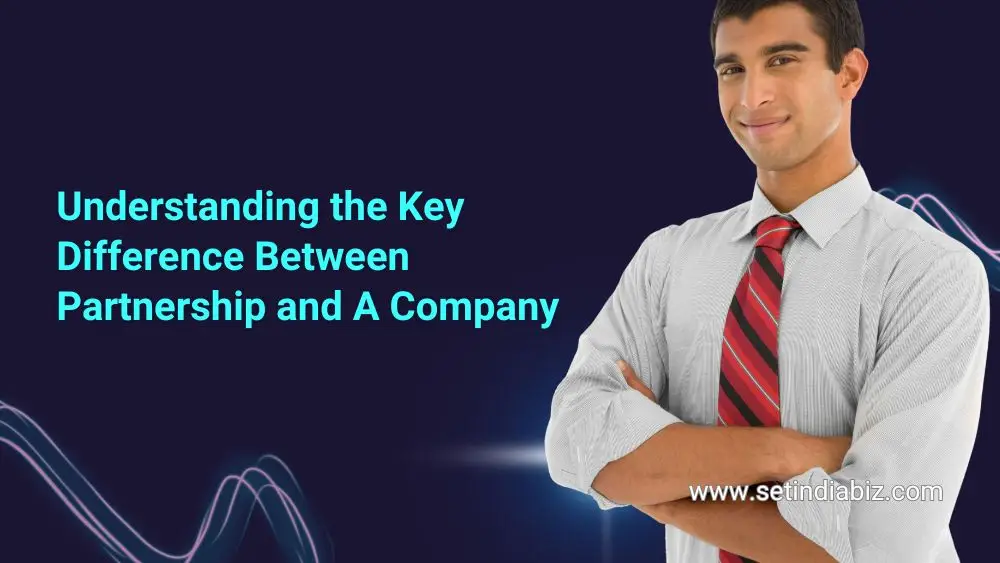 Explore the key difference between partnership and company