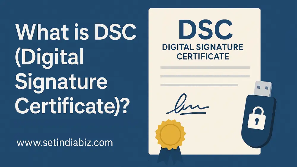 What is DSC? Understanding Digital Signature Certificates